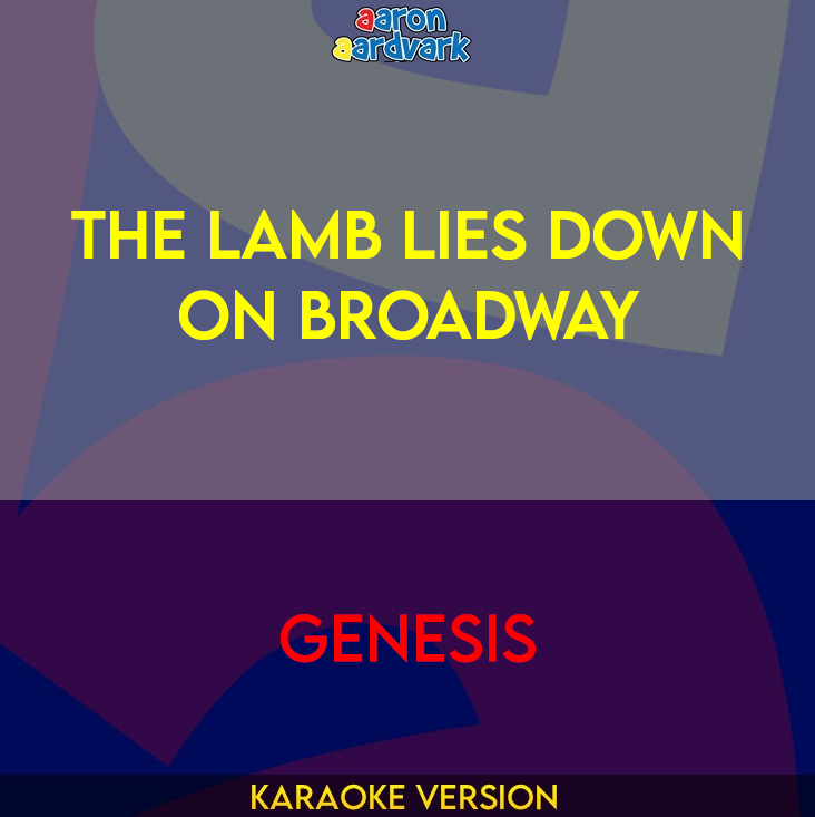 The Lamb Lies Down On Broadway - Genesis (Karaoke Version) from Aaron ...