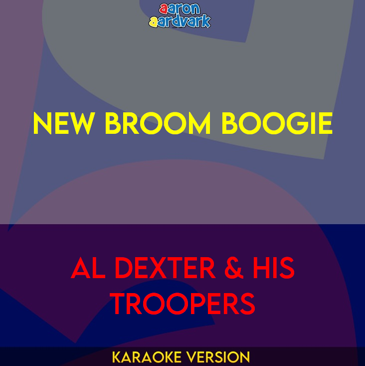 New Broom Boogie - Al Dexter & His Troopers (Karaoke Version) from ...