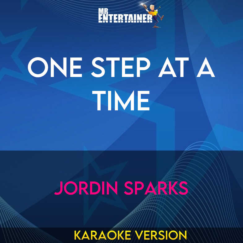 One Step At A Time - Jordin Sparks (Karaoke Version) from Mr ...
