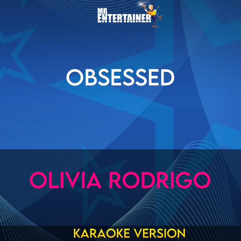 Obsessed - Olivia Rodrigo (Karaoke Version) from Mr Entertainer Karaoke