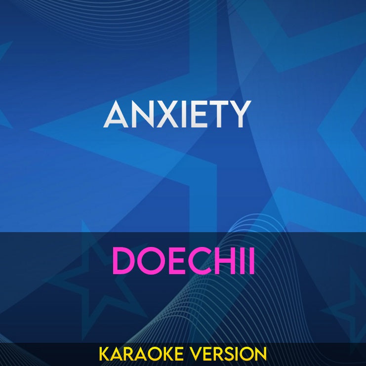 Anxiety - Doechii (Karaoke Version) from Mr Entertainer Karaoke