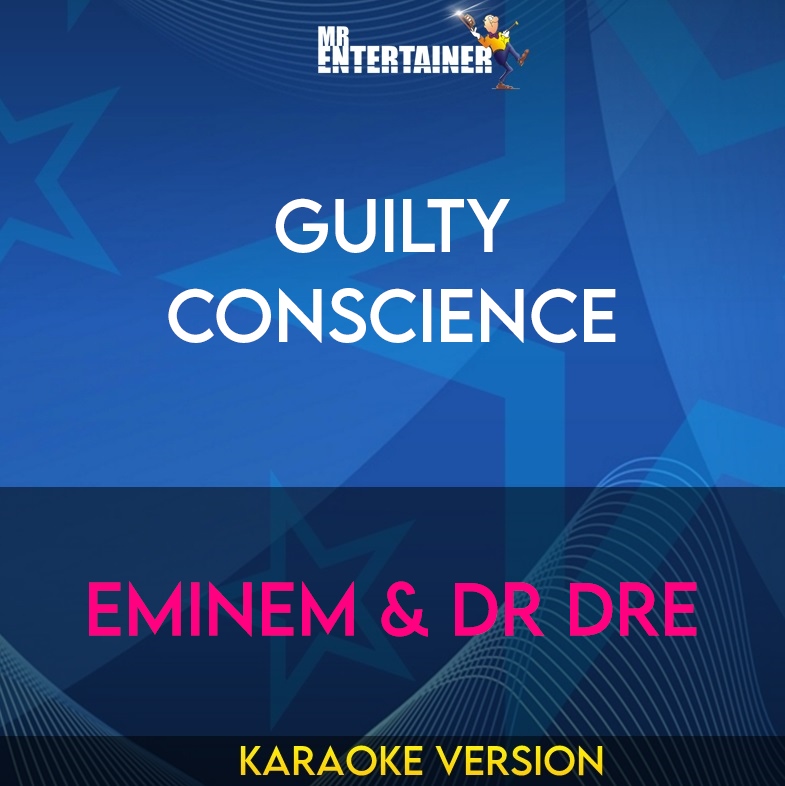 Guilty Conscience - Eminem & Dr Dre (Karaoke Version) from Mr ...