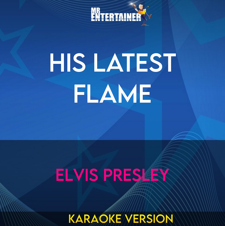 His Latest Flame - Elvis Presley (Karaoke Version) from Mr Entertainer ...